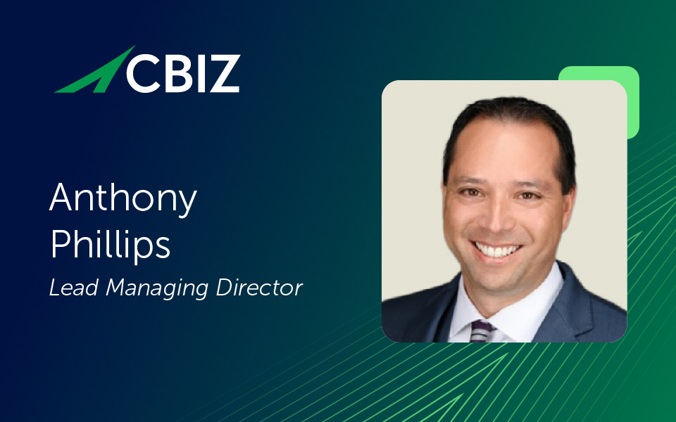 Anthony Phillips | Lead Managing Director | CBIZ