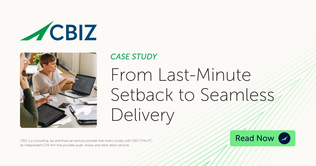 From Last-Minute Setback to Seamless Delivery | CBIZ