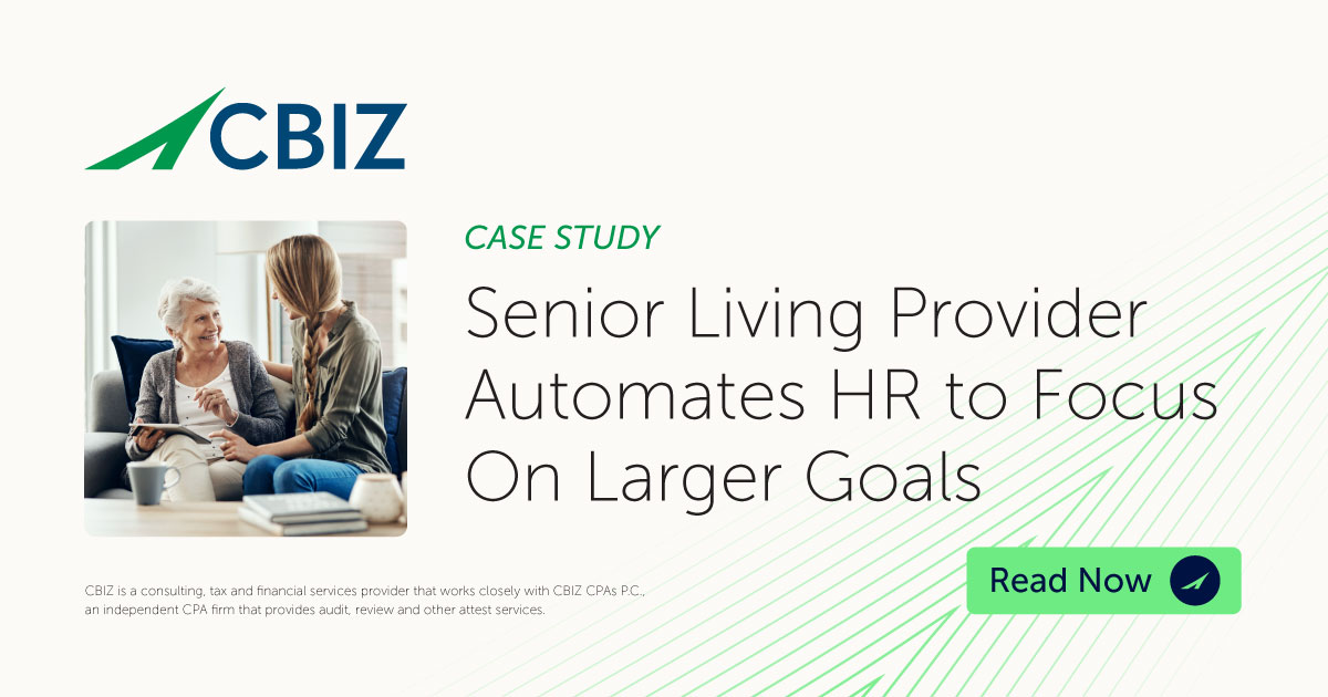 Senior Living Provider Automates HR to Focus on Larger Goals | CBIZ