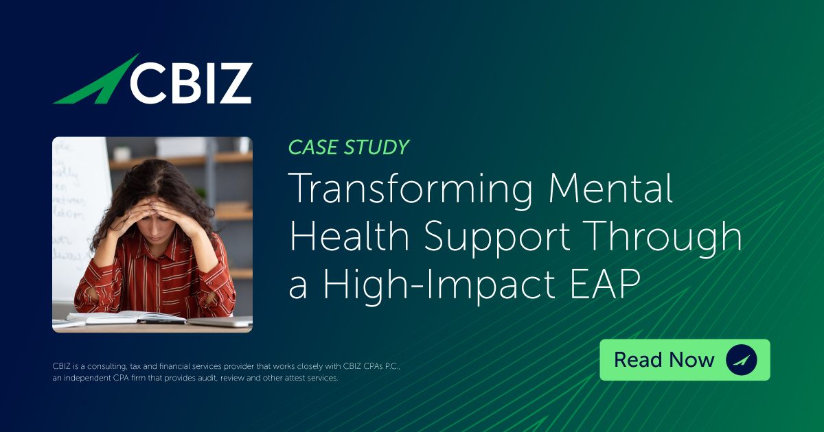 Transforming Mental Health Support Through a High-Impact EAP | CBIZ