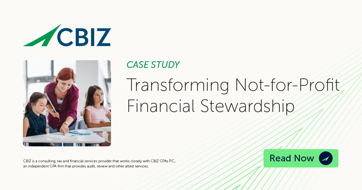 Transforming Not-for-Profit Financial Stewardship | CBIZ
