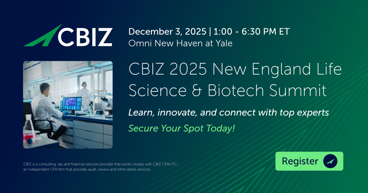 CBIZ New England Life Science & Biotech Summit | CBIZ
