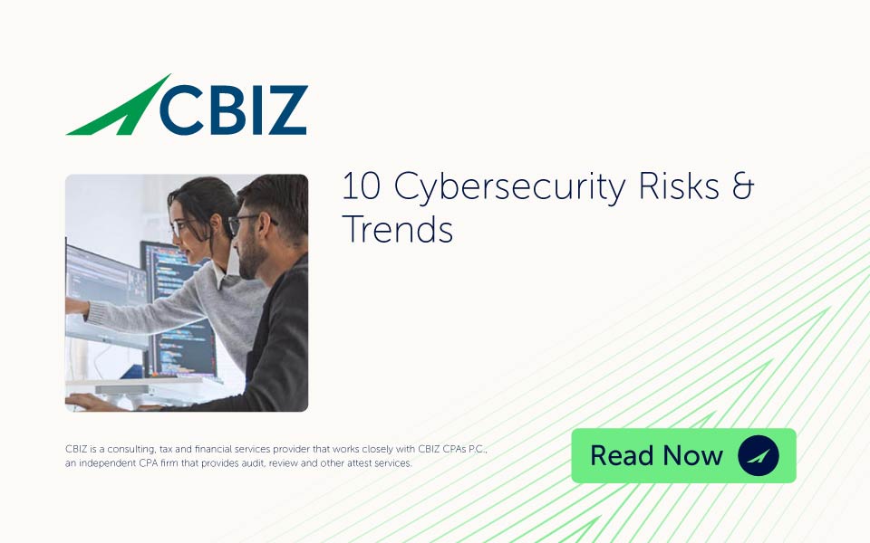 10 Cybersecurity Risks & Trends | CBIZ