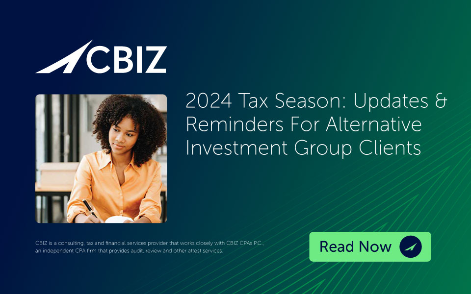 2024 Tax Season: Updates & Reminders For Alternative Investment Group ...