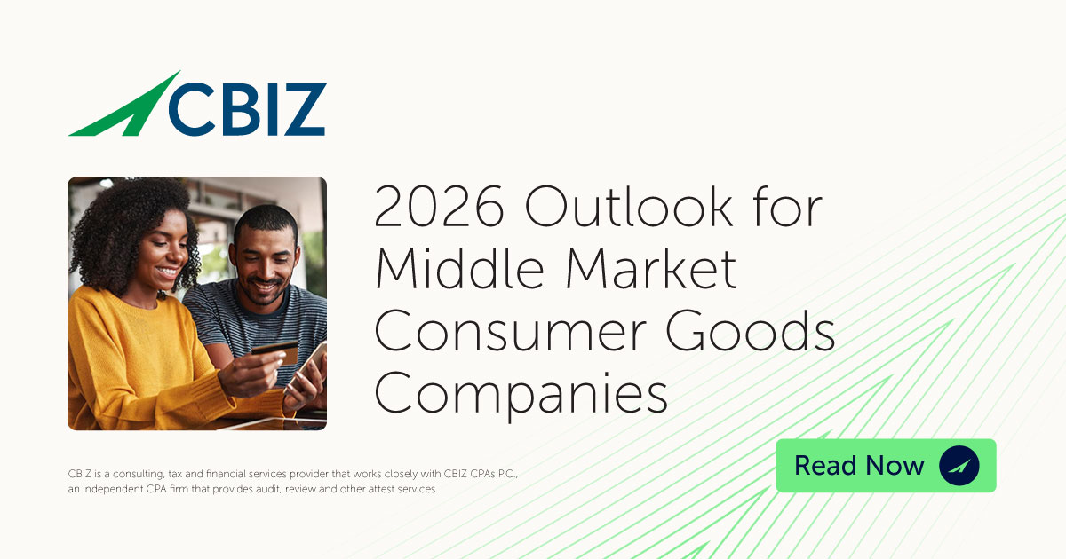 2026 Outlook for Middle Market Consumer Goods Companies | CBIZ