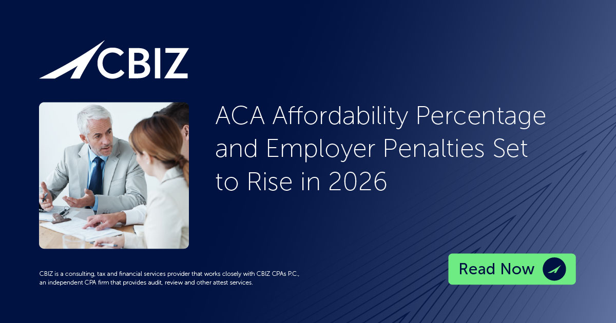 ACA Affordability Rate and Penalties to Rise in 2026 | CBIZ