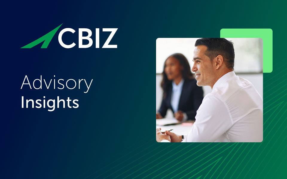 Advisory Insights | CBIZ