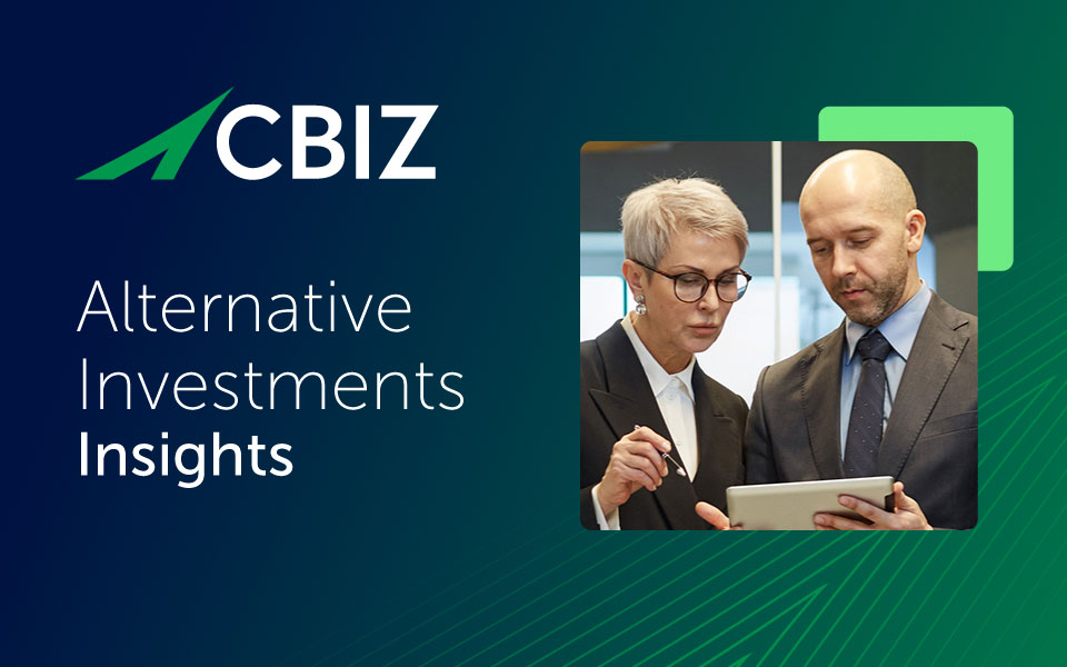 Alternative Investments Insights | CBIZ