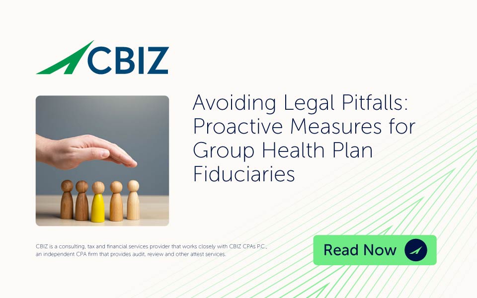 Avoiding Legal Pitfalls: Proactive Measures for Group Health Plan ...