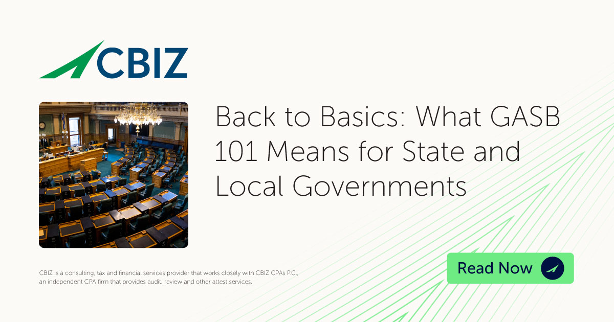 What GASB 101 Means for State and Local Governments| CBIZ