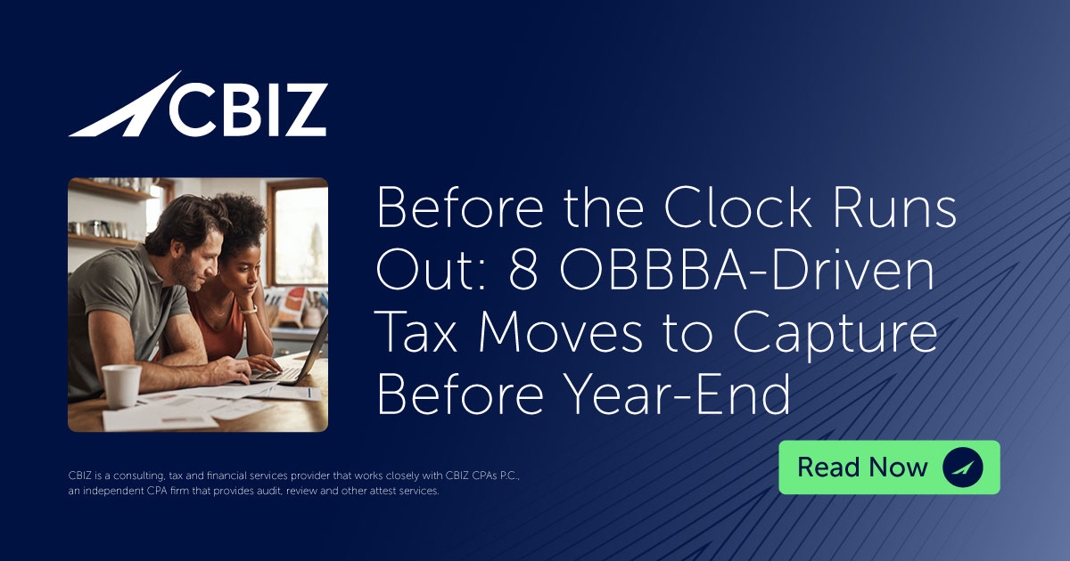 Before the Clock Runs Out: 8 OBBBA-Driven Tax Moves to Capture Before ...