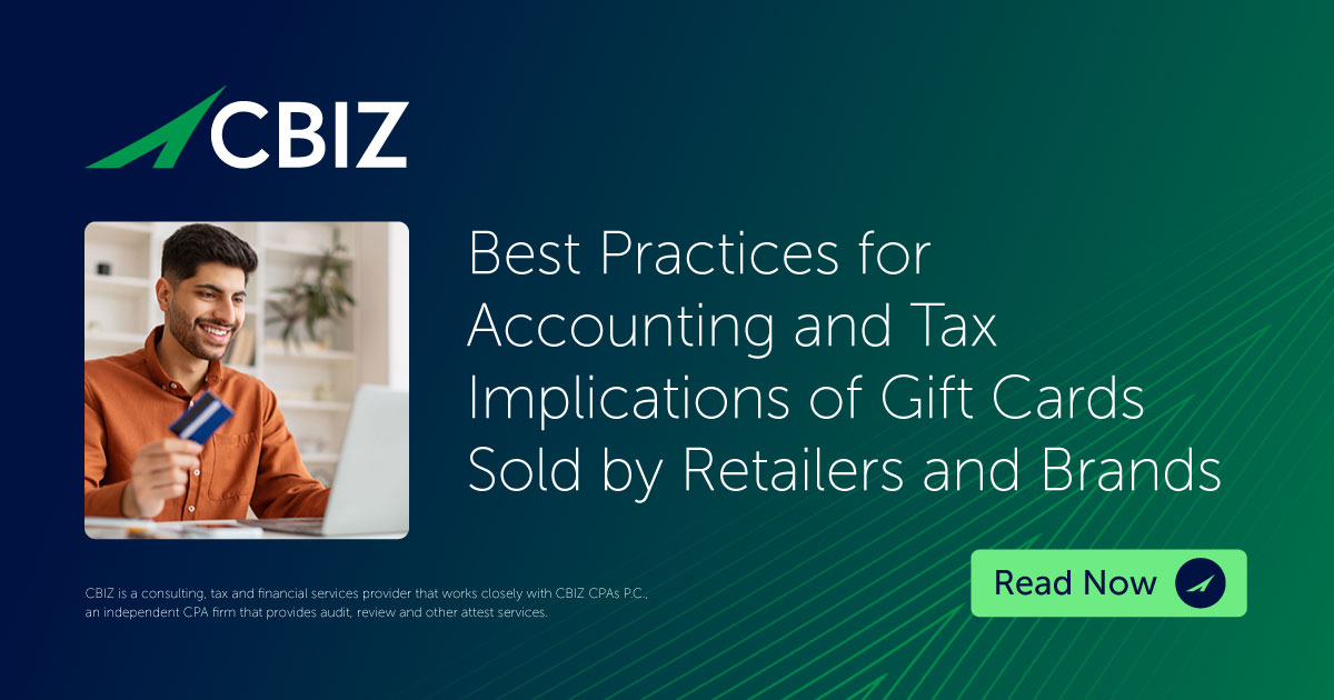 Gift Card Accounting & Tax Implications for Retailers and Brands | CBIZ