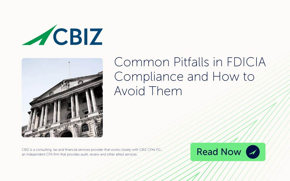 Common Pitfalls in FDICIA Compliance and How to Avoid Them | CBIZ