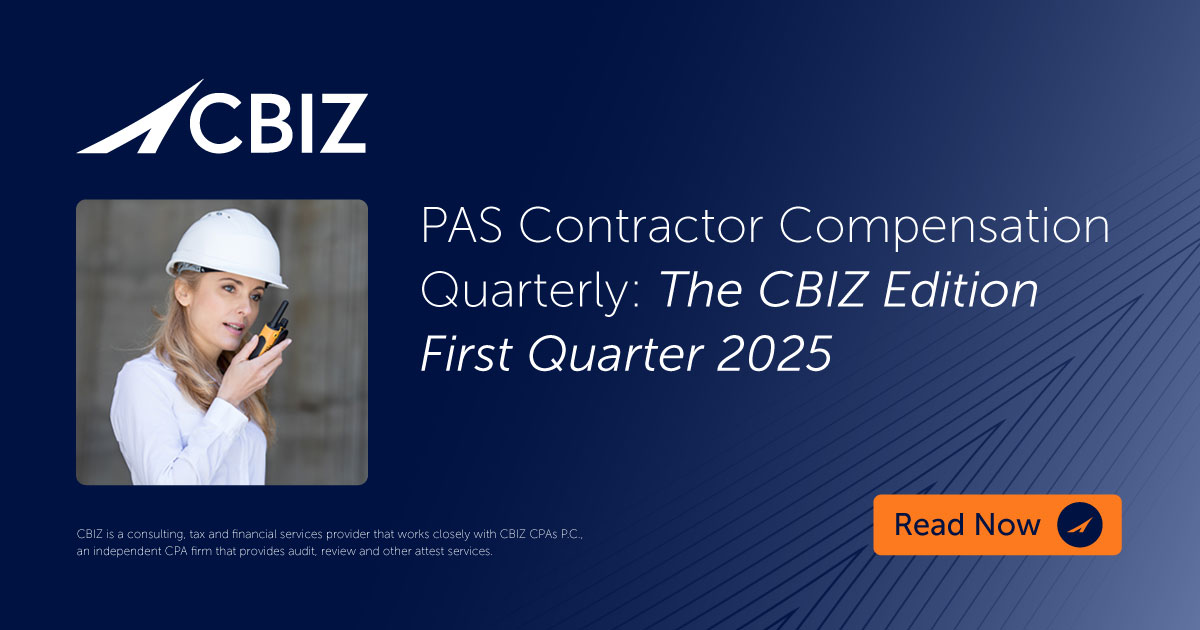 PAS Contractor Compensation Quarterly: The CBIZ Edition - First Quarter ...