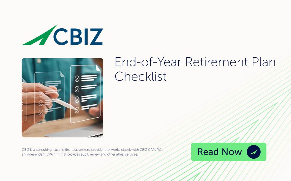 End-of-Year Retirement Plan Checklist | CBIZ