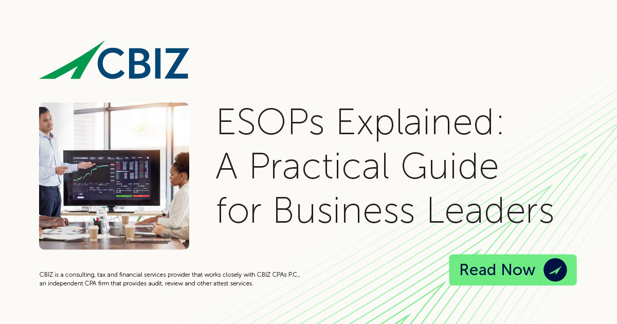ESOPs Explained: A Practical Guide for Business Leaders | CBIZ