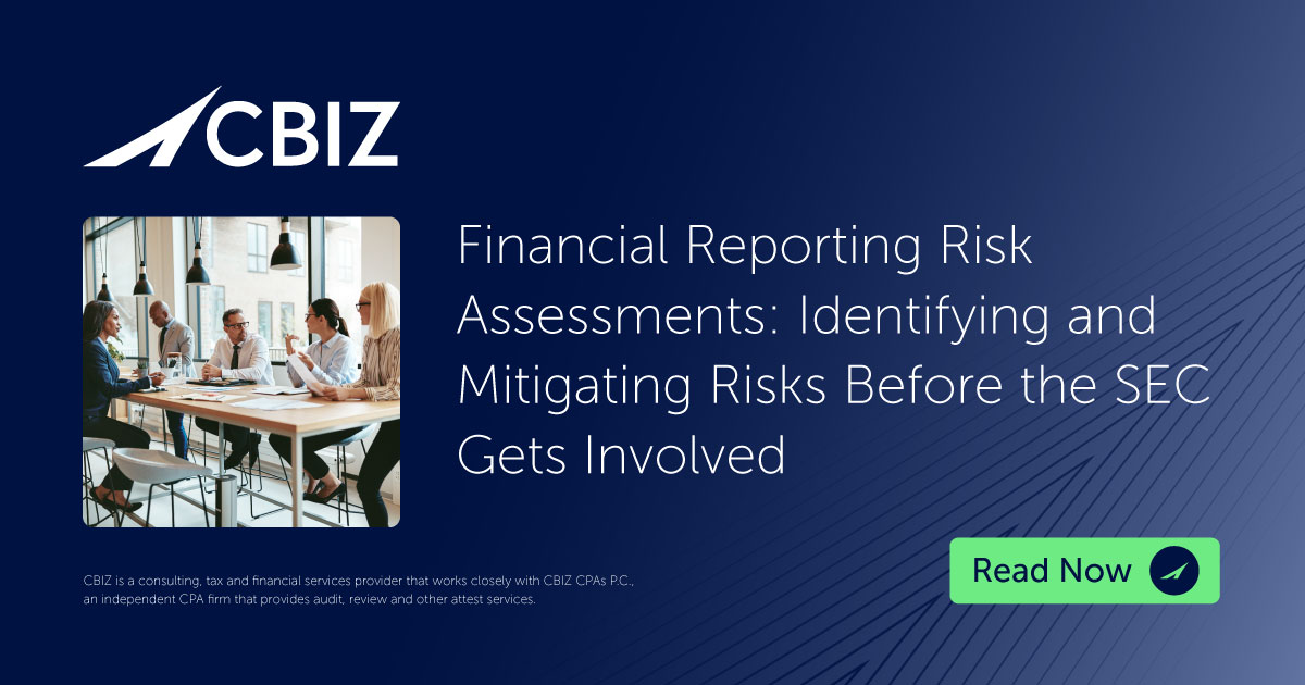 Financial Reporting Risk Assessments: Identifying and Mitigating Risks ...