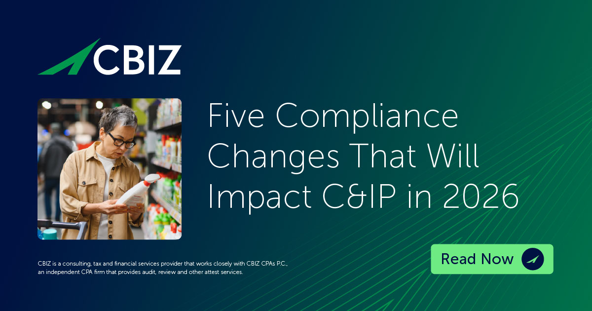 Five Compliance Changes That Will Impact C&IP in 2026 | CBIZ
