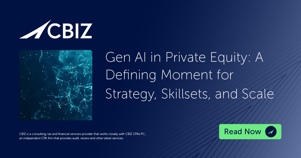 Gen AI in Private Equity: Transforming Investment Strategies | CBIZ