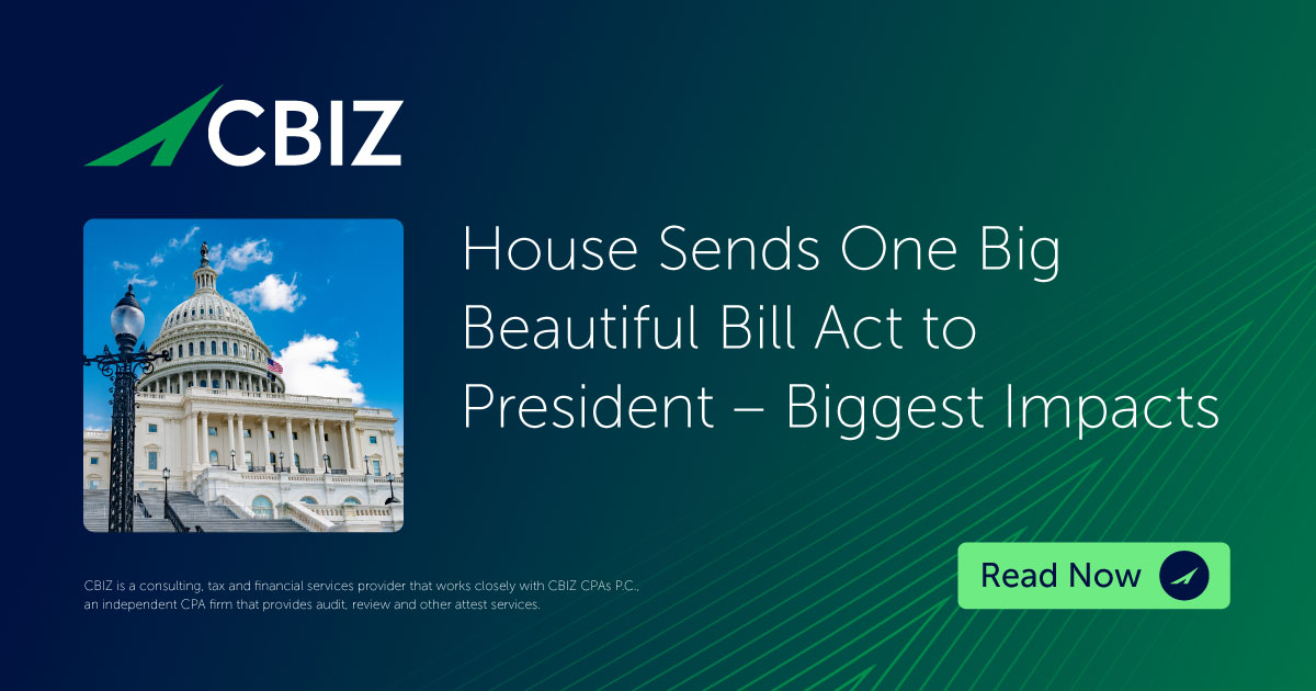 One Big Beautiful Bill Act is Finalized – Biggest Impacts | CBIZ