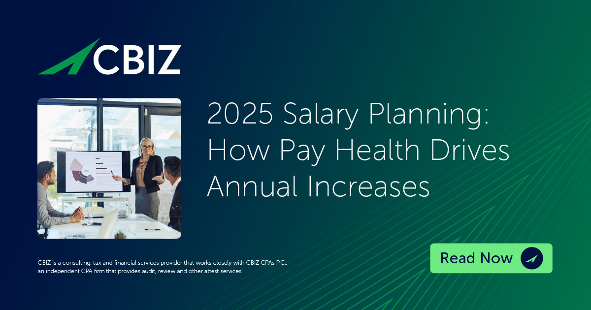 2025 Salary Planning: How Pay Health Drives Annual Increases | CBIZ
