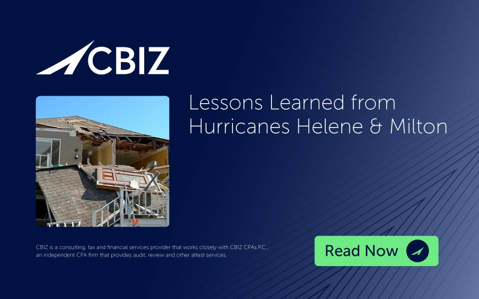 Lessons Learned from Hurricanes Helene & Milton | CBIZ