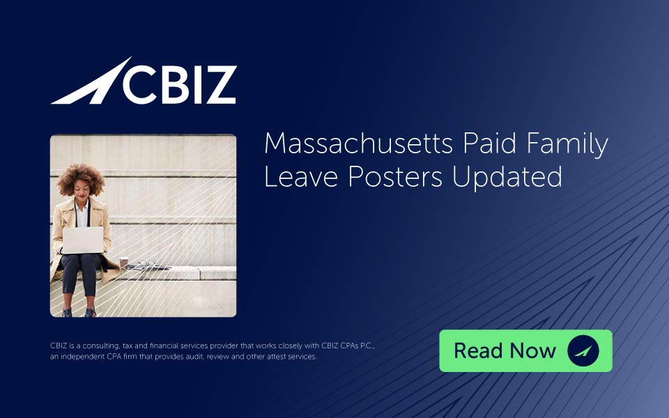 Massachusetts Paid Family Leave Posters Updated | CBIZ