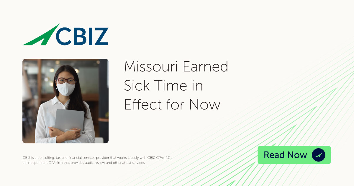 Missouri Earned Sick Time in Effect for Now | CBIZ