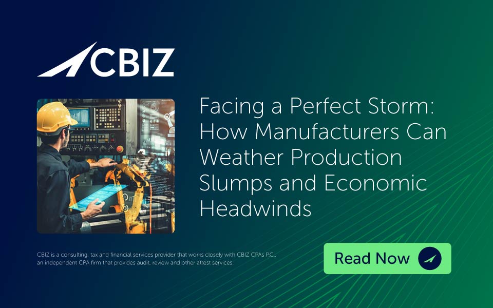 Facing a Perfect Storm: How Manufacturers Can Weather Production Slumps ...