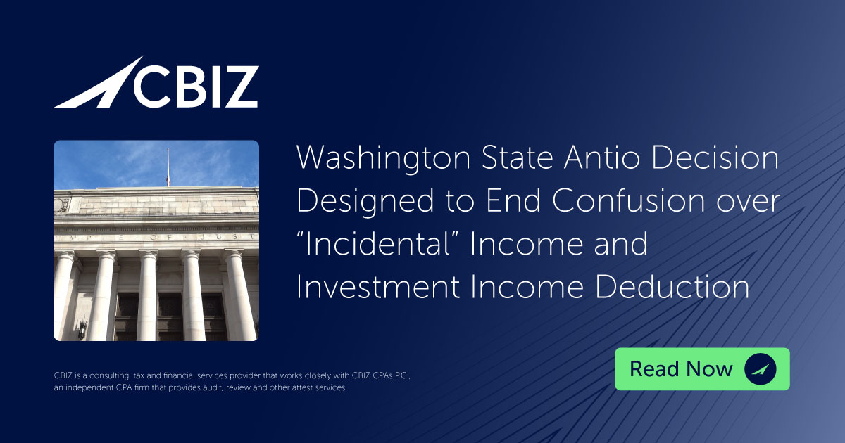 Antio Clarifies Incidental Income for Washington State B&O Tax | CBIZ