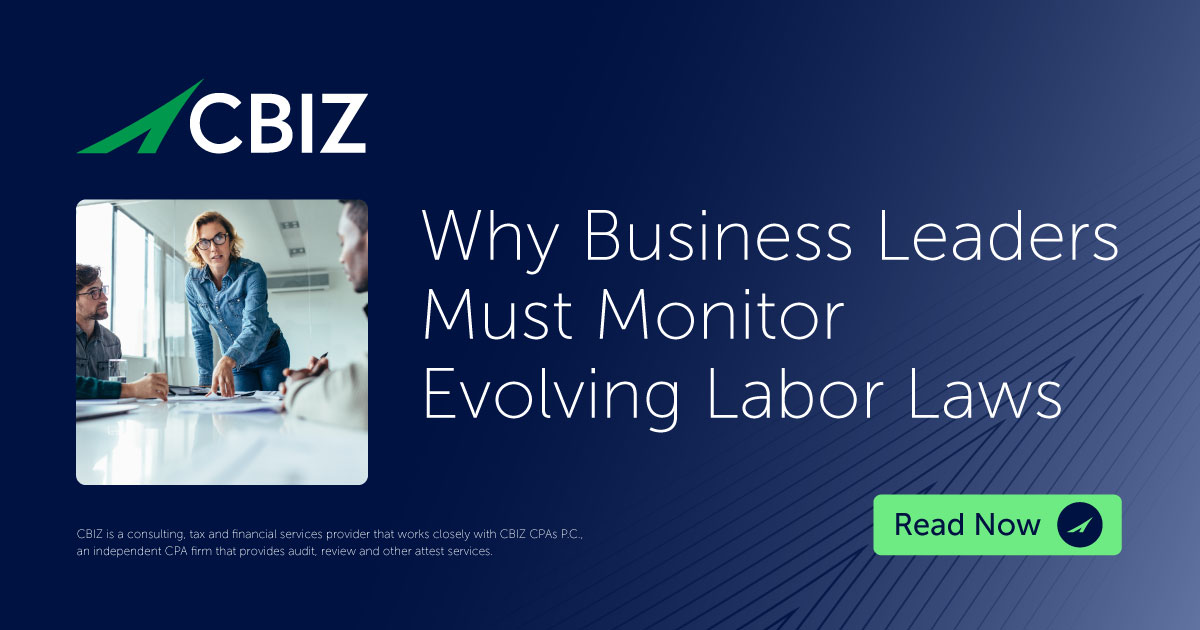 Why Leaders Should Track Changing Labor Laws | CBIZ