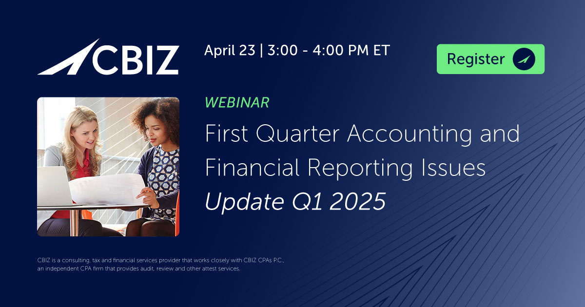 CBIZ CPAs Insights: Quarterly Accounting & Financial Reporting Briefing ...
